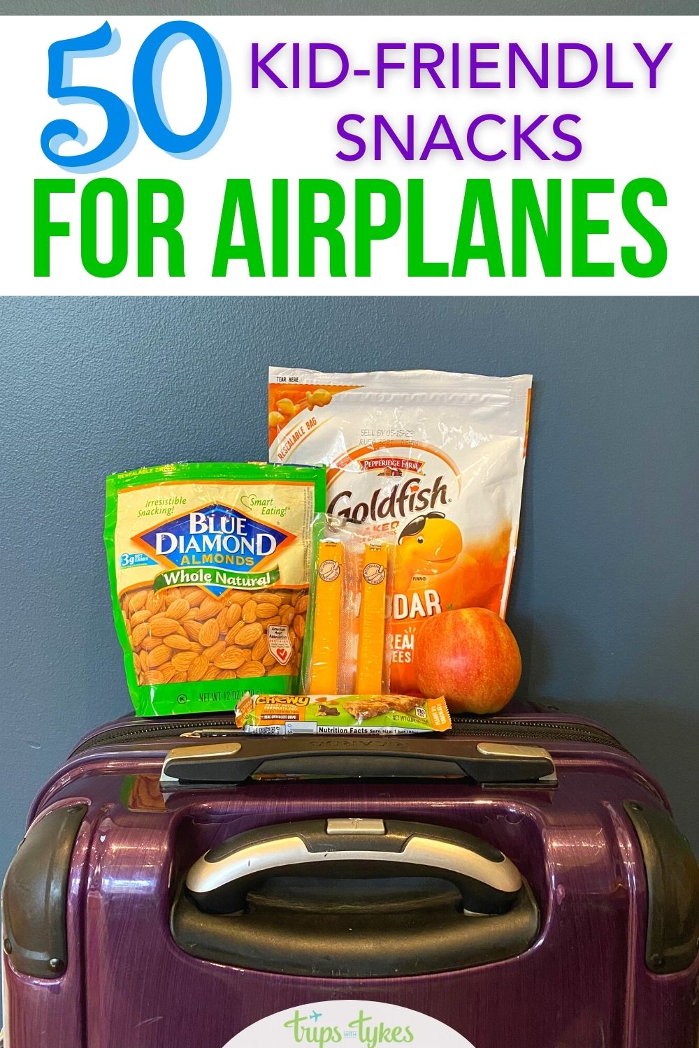 50 Kid-Friendly Airplane Snacks - Trips With Tykes