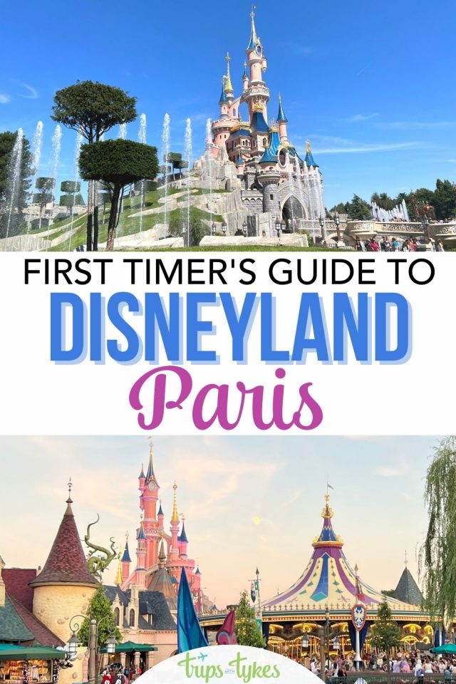 First Timer's Guide to Disneyland Paris: Tips for American Visitors ...