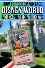 Cashing in Disney World's Old No-Expiration Tickets Today: Everything ...